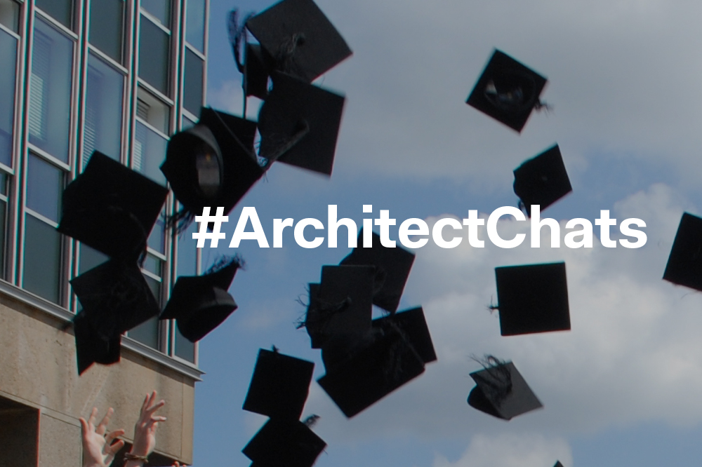 #ArchitectChats: Advice for Architecture School Graduates | Architect ...