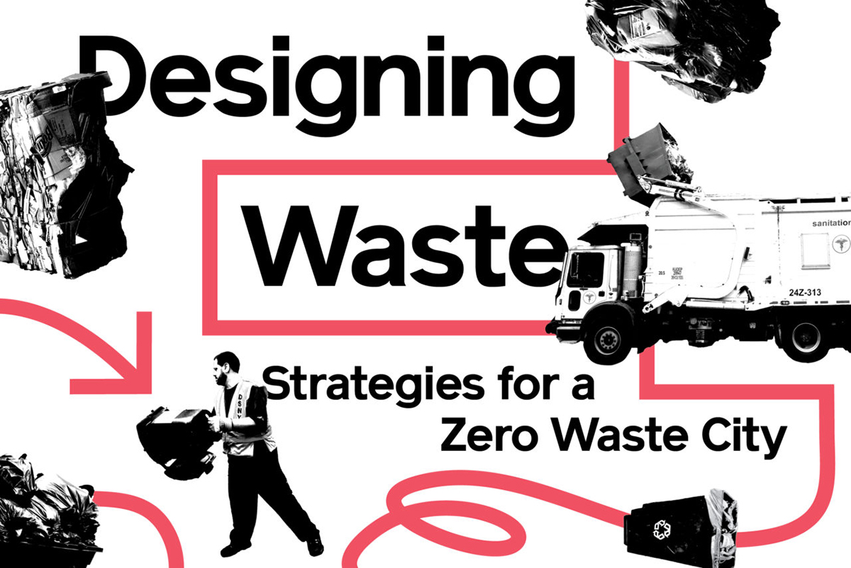 'Designing Waste' at New York's Center for Architecture | Architect ...