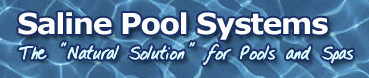 Saline Pool Systems| Pool & Spa News