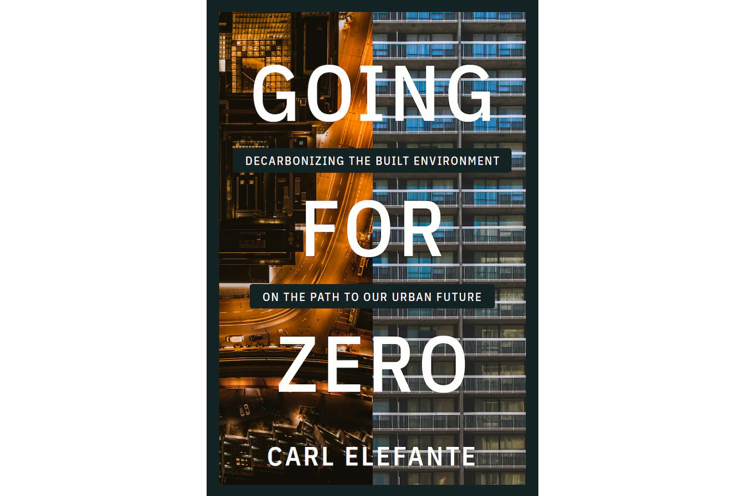 Tear It Down or Build It Back? Carl Elefante Says the Future Is Already ...