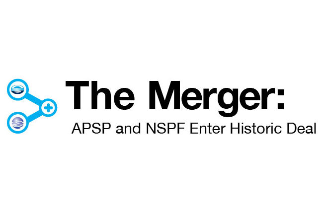 Processing the Merger between APSP and NSPF| Pool & Spa News